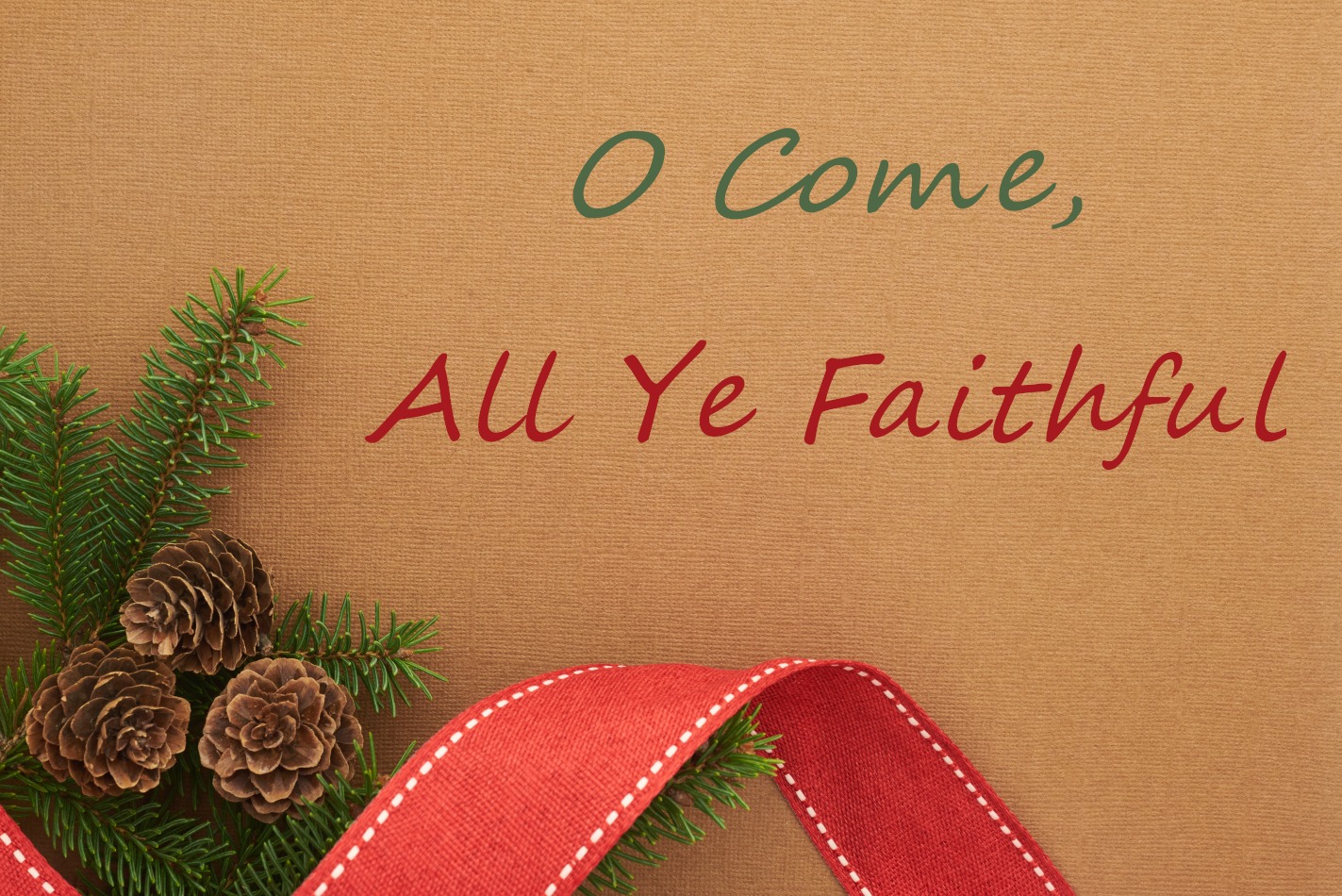 O Come All Ye Faithful – Not Enough Christmas